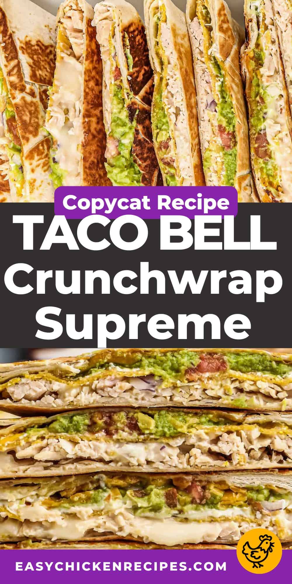 Chicken Crunchwrap Supreme Recipe - Easy Chicken Recipes